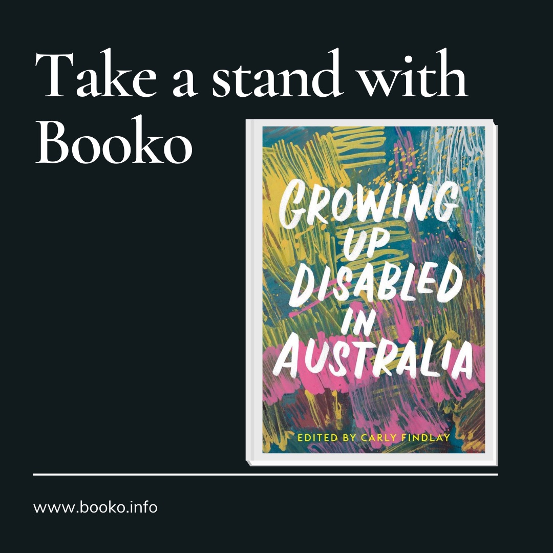 Take a stand with Booko: Growing Up Disabled in Australia | Blogo